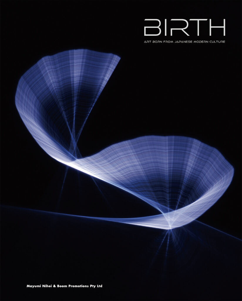 BIRTH : Art born from Japanese Modern Culture | MayumiProject.today